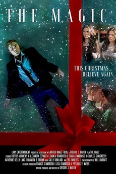 ‎The Magic (2021) directed by Gregori J. Martin • Reviews, film + cast ...
