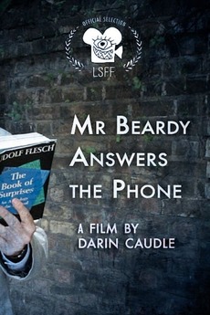 ‎Mr Beardy Answers the Phone (2016) directed by Darin Caudle • Film ...