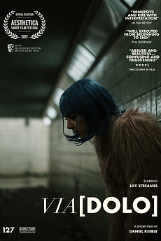 ‎Via[Dolo] (2022) directed by Daniel Keeble • Reviews, film + cast ...