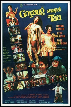 ‎Goyang Sampai Tua (1978) directed by Ratno Timoer • Film + cast ...