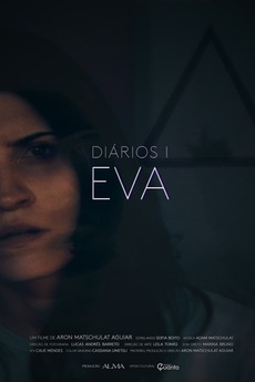 ‎Diaries I - Eva (2016) directed by Aron Matschulat Aguiar • Film ...