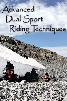 ‎Advanced Dual Sport Riding Techniques (2008) • Film + cast • Letterboxd