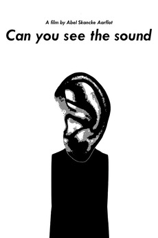 ‎Can you see the sound (2021) directed by Abel Skancke Aarflot ...
