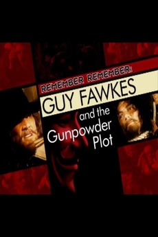 ‎Guy Fawkes and the Gunpowder Plot (2006) • Reviews, film + cast ...