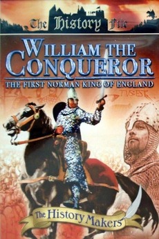 ‎William the Conqueror: The First Norman King of England (1996 ...