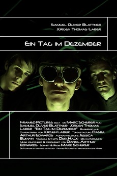 ‎Ein Tag im Dezember (2021) directed by Marc Scherer • Film + cast ...