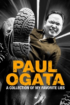 ‎Paul Ogata: A Collection of My Favorite Lies (2022) directed by Bob ...