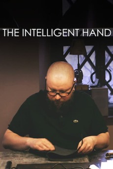 ‎The Intelligent Hand directed by Oliver Cheetham, Rob Meyer • Film ...