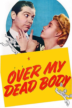 ‎Over My Dead Body (1942) directed by Malcolm St. Clair • Reviews, film ...