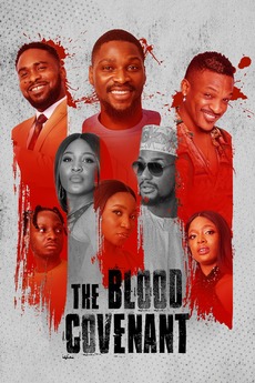 ‎The Blood Covenant (2022) directed by Fiyin Gambo • Reviews, film ...