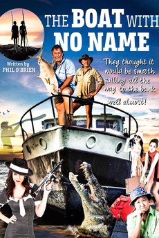 The Boat with No Name' [Probably the best movie in the world ...give or ...