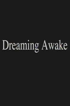 ‎Dreaming Awake (2003) directed by John R. Killacky • Film + cast ...
