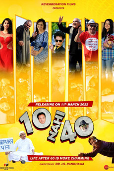 ‎10 Nahi 40 (2022) directed by Dr. J.S. Randhawa • Film + cast • Letterboxd