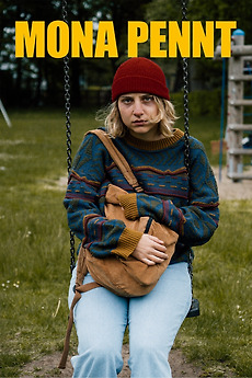 ‎Mona Pennt (2022) directed by Lea Klamroth • Reviews, film + cast ...
