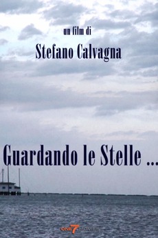 ‎Guardando le stelle (2008) directed by Stefano Calvagna • Reviews ...