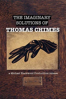 ‎The Imaginary Solutions of Thomas Chimes (2007) directed by Michael ...
