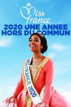 ‎Miss France 2020 Une Année Hors Du Commun (2020) • Film + cast ...
