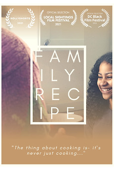 ‎Family Recipe (2021) directed by Kamari Bright • Reviews, film + cast ...