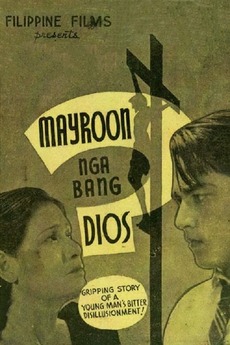 ‎Mayroon nga Bang Dios? (1939) directed by Guillermo J. Icasiano • Film ...