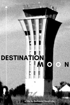 ‎Destination: Moon (2022) directed by Nathaniel Hendricks • Reviews ...