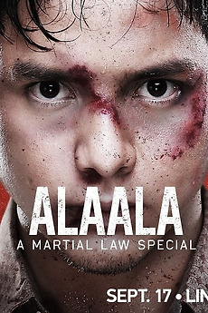 ‎Alaala: A Martial Law Special (2017) directed by Adolfo Alix Jr ...