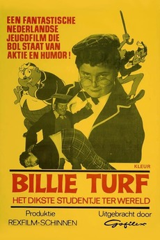 ‎Billie Turf, het dikste studentje ter wereld (1978) directed by Henk ...