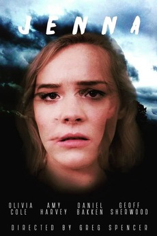 ‎Jenna (2018) directed by Greg Spencer • Film + cast • Letterboxd