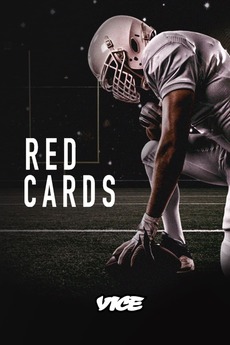‎Vice Presents - Red Cards (2018) directed by Jeff Pinilla • Film ...