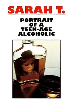 ‎Sarah T. - Portrait of a Teenage Alcoholic (1975) directed by Richard ...