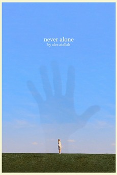 ‎Never Alone (2021) directed by Alexander Atallah • Reviews, film ...