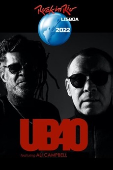 ‎UB40 ft. Ali Campbell - Rock in Rio 2022 (2022) • Film + cast • Letterboxd
