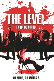 ‎The Level (2008) directed by Jeff Crook, Josh Crook • Film + cast ...