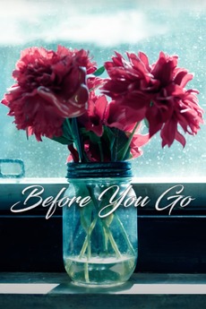 ‎Before You Go (2021) directed by Zane Warren • Film + cast • Letterboxd