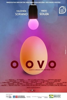 ‎O Ovo (2021) directed by Rayane Teles • Reviews, film + cast • Letterboxd
