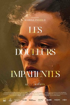 ‎Impatient Pain (2022) directed by Marisa Ingold • Reviews, film + cast ...