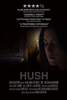 ‎Hush (2016) directed by Michael Lewis Foster • Reviews, film + cast ...