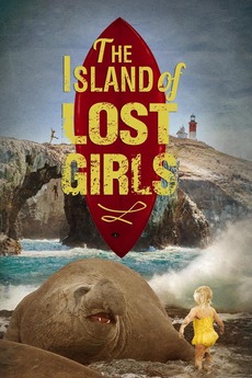 ‎The Island of Lost Girls (2022) directed by Ann-Marie Schmidt, Brian ...