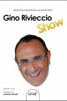 ‎Gino Rivieccio Show • Film + cast • Letterboxd