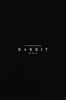 ‎RABBIT directed by Lukas Fletcher, Jasper Fletcher • Film + cast ...