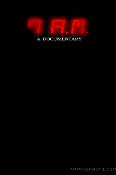 ‎7 A.M. A Documentary (2015) directed by Jason Black • Reviews, film ...