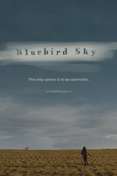 ‎Bluebird Sky • Film + cast • Letterboxd