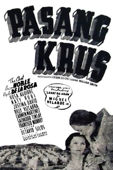 ‎Pasang Krus (1939) directed by Octavio Silos • Film + cast • Letterboxd