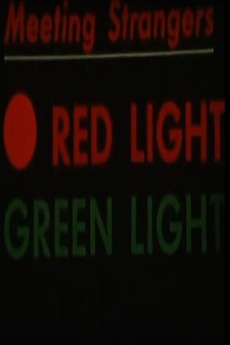 ‎Red Light, Green Light: Meeting Strangers (1965) directed by Bill ...