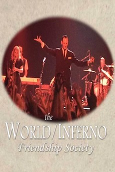 ‎The World Inferno Friendship Society Documentary (2007) • Reviews ...