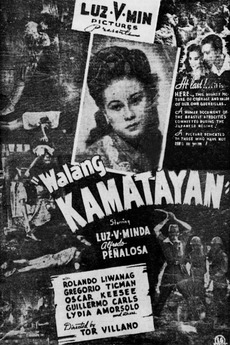 ‎Walang Kamatayan (1946) directed by Tor Villano • Film + cast • Letterboxd