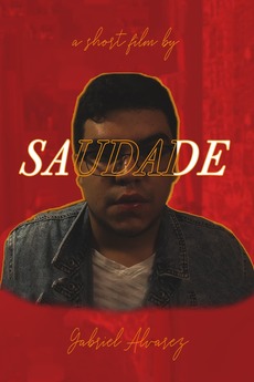 ‎Saudade (2022) directed by Gabriel Alvarez • Reviews, film + cast ...
