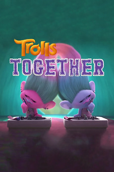 ‎Trolls: Together (2017) • Reviews, film + cast • Letterboxd