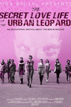 ‎The Secret Love Life of the Urban Leopard (2019) directed by Pina ...