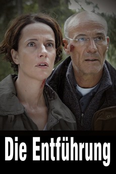 ‎Die Entführung (2007) directed by Johannes Grieser • Film + cast ...
