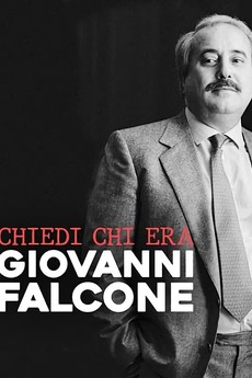‎Chiedi chi era Giovanni Falcone (2022) directed by Gino Clemente ...